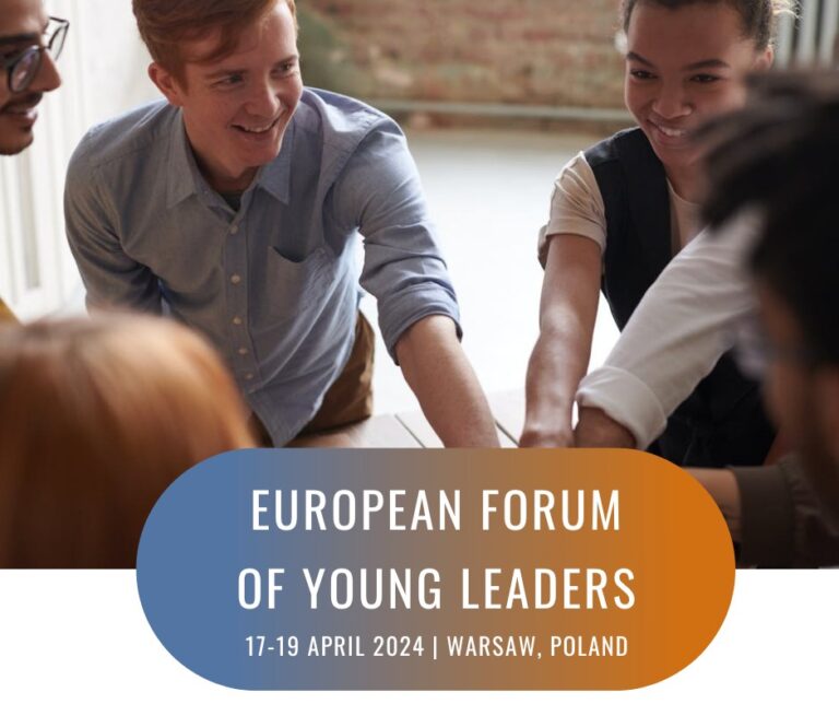 European Forum of Young Leaders (17-19.04.2024, Warsaw) – National ...